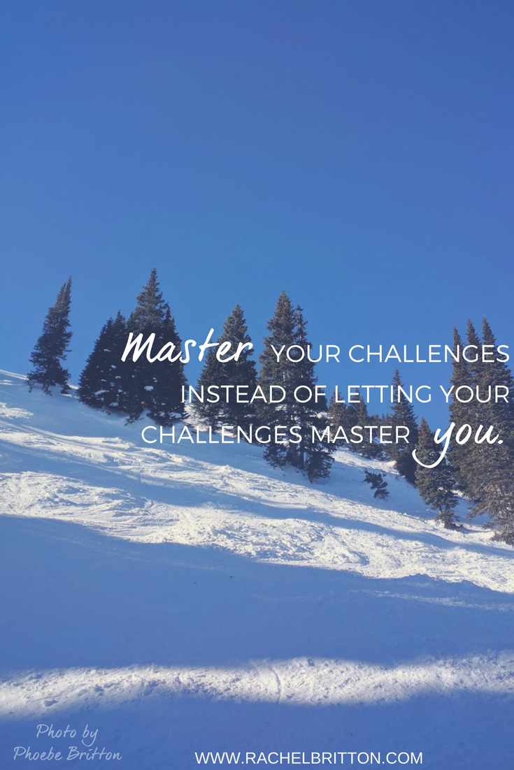 How To Overcome Challenges - Rachel Britton